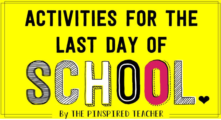Activity Ideas for the Last Day of School: End of Year Classroom Candy ...